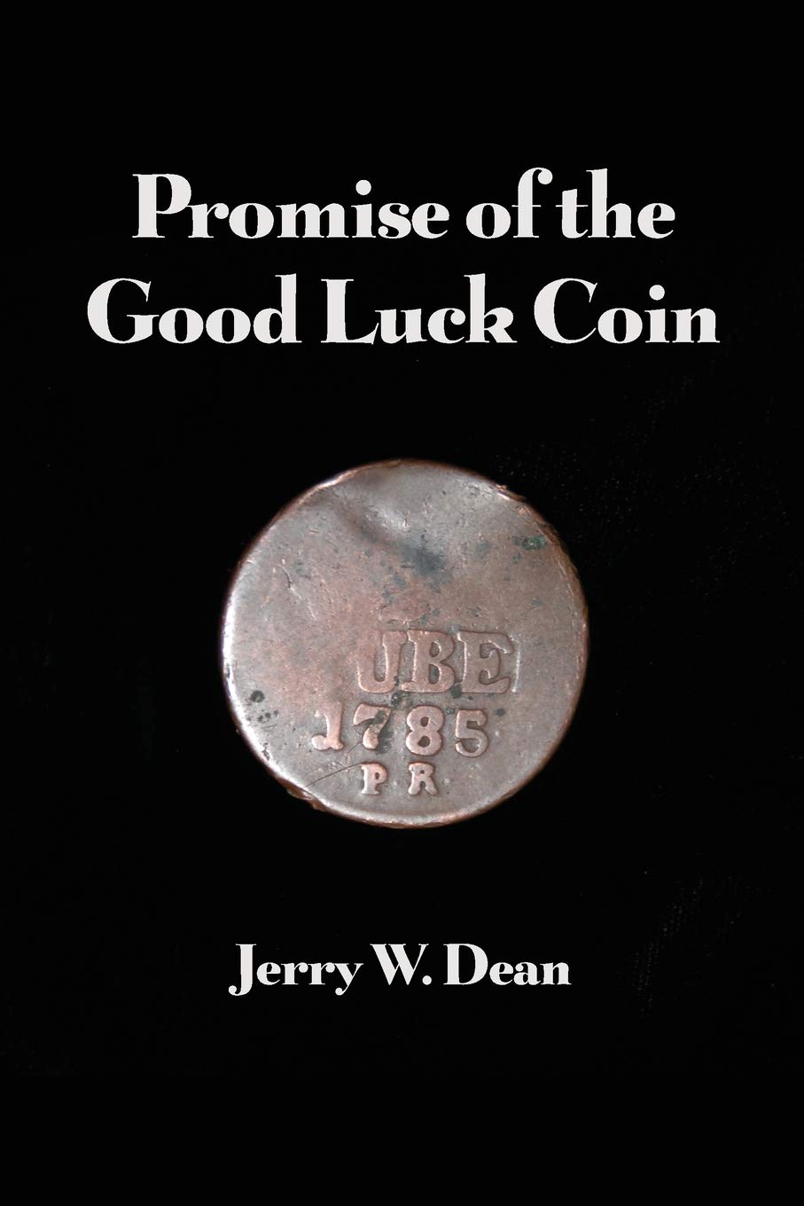 "Promise Of The Good Luck Coin" Chronicles an Extraordinary Life ...