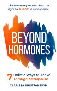 Beyond Hormones Shares 7 Holistic Strategies for Mastering Menopause ...