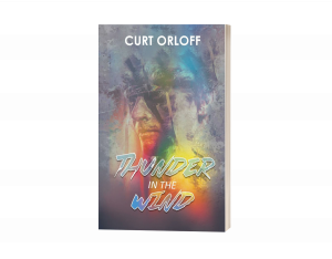 Thunder in the Wind: A Journey of Rebellion, Acceptance, and Family ...