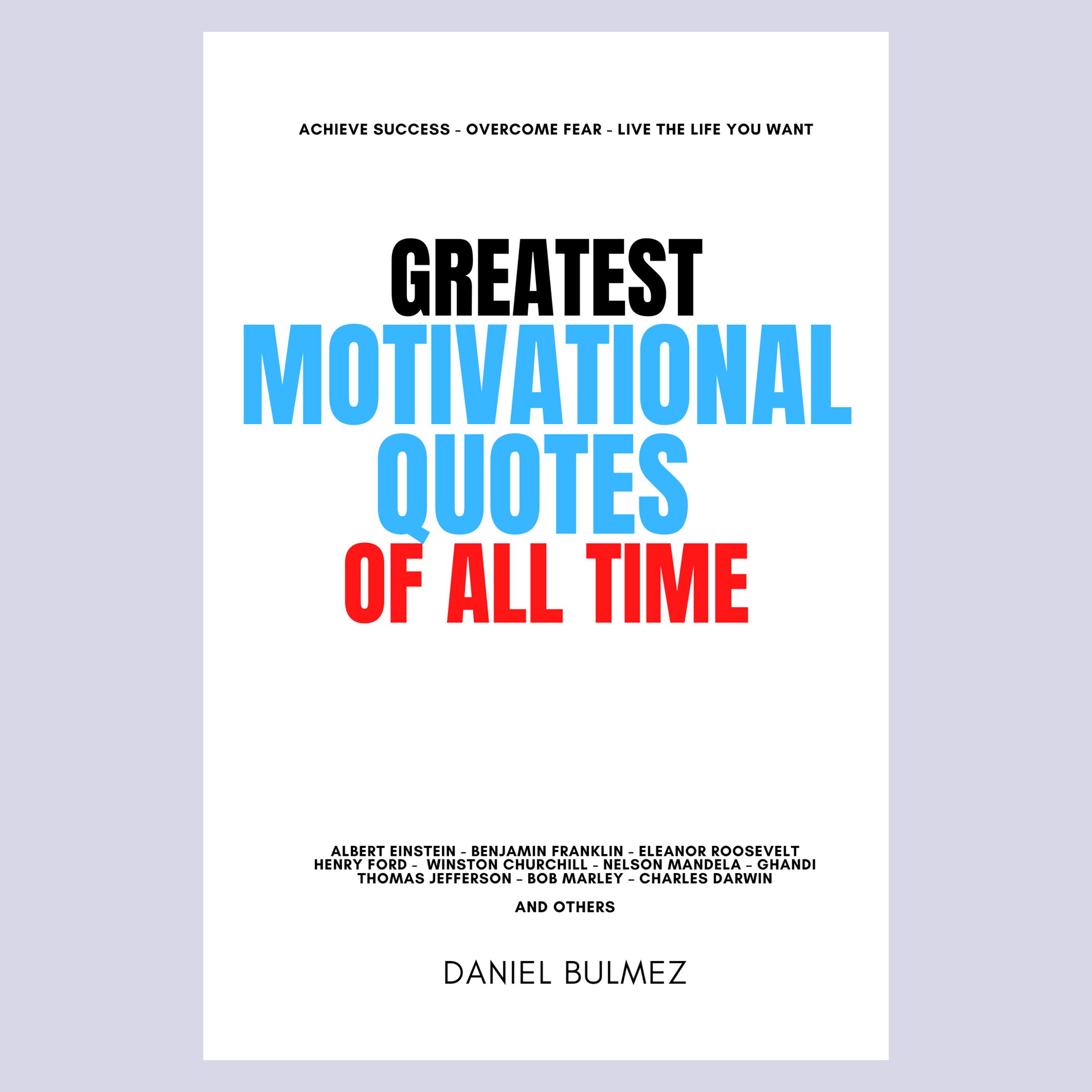New Motivational Book Takes Internet by Storm: "Greatest Motivational ...