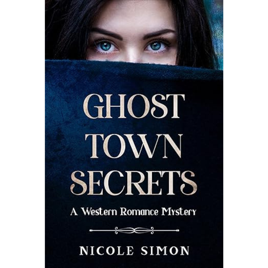 New Release: Sizzling Romance Meets Western Whodunit in Nicole Simon's "Ghost Town Secrets ...