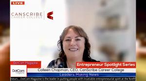 Colleen Chapman, CEO, CanScribe Career College, A DotCom Magazine Exclusive Interview - AFV NEWS