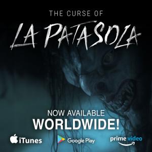 The Curse of La Patasola Now Available Worldwide via Pay-per-view