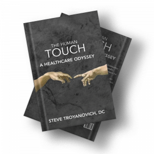 Chiropractor Steve Troyanovich Pens The Book "The Human Touch ...