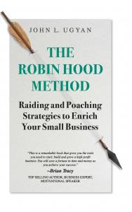 John L. Ugyan Introduces 'The Robin Hood Method â€“ Raiding and ...