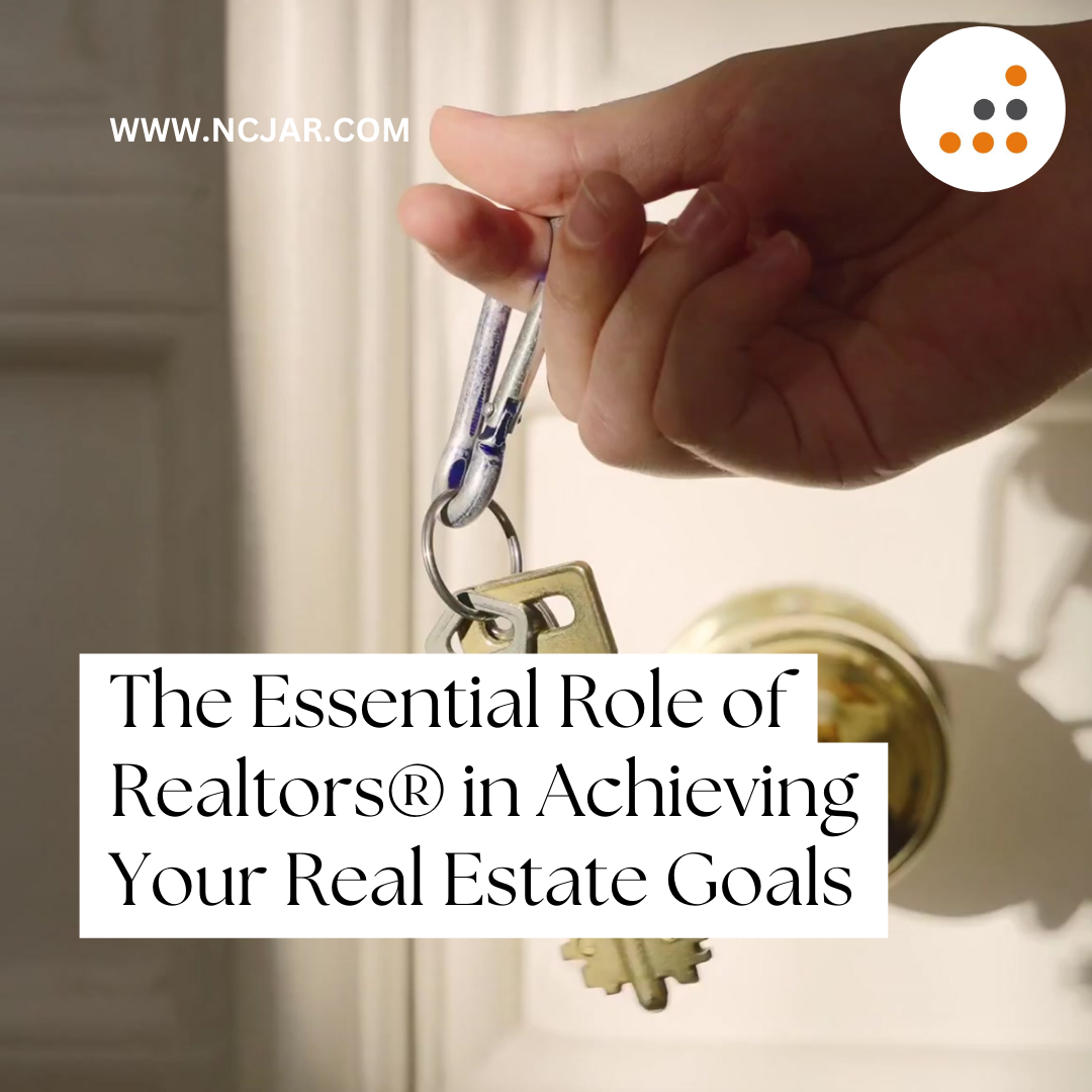 The Essential Role of Realtors® in Achieving Your Real Estate Goals ...
