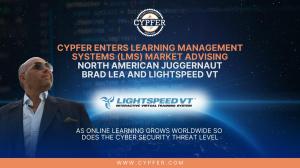 CYPFER Enters Learning Management Systems (LMS) Market Advising North ...