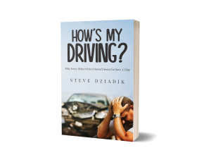 Steve Dziadik Writes a Critical Examination of Road Safety in â€œHow's ...