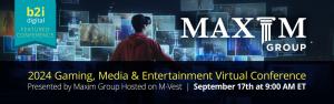 B2i Digital Confirmed as Marketing Partner for Maxim Group's 2024 ...