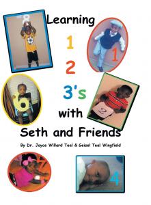 Joyce Willard Teal Debuts Learning 1, 2, 3â€™s with Seth and Friends ...