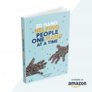 Book Announcement: Ed Hand: Helping People One Hand at a Time â€” A New ...