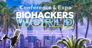 Biohackers World Conference & Expo 2024: Wellness Visionaries Gather in Miami for Health ...