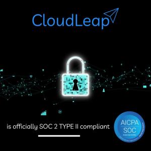 CloudLeap Achieves SOC 2 Type II Compliance, Strengthening Commitment ...