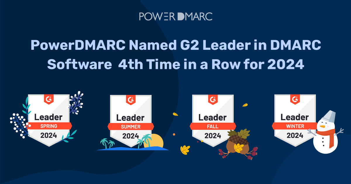 PowerDMARC Recognized as G2 Leader in DMARC Software for the 4th Time ...