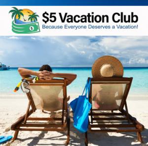 Reimagining Affordable Escapes: $5 Vacation Club Debuts Program for ...