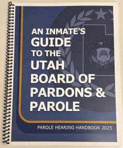 'An Inmate's Guide to the Utah Board of Pardons and Parole' Now ...
