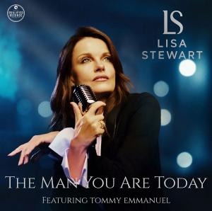 Lisa Stewart Announces New Single 'The Man You Are Today (feat. Tommy ...