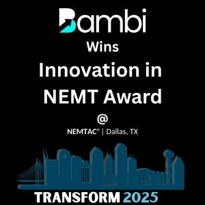 Bambi NEMT Software Wins Prestigious Innovation in NEMT Award at 2025 NEMTAC Industry Awards ...