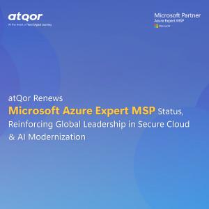 atQor Renews Microsoft Azure Expert MSP Status, Reinforcing Global ...