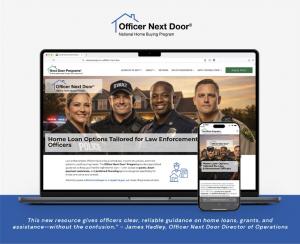 Officer Next Door® Launches New Home Loans Resource Center for Po