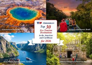 TTW Announces Top 30 Eco-Tourism Destinations in the Americas and ...