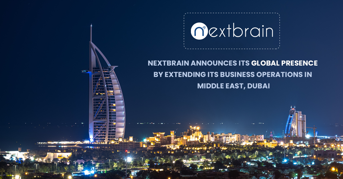 Nextbrain announces its global presence by extending its business operations in Middle East ...