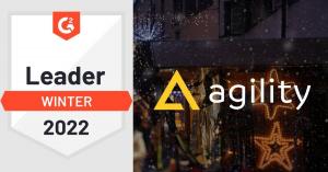 Agility CMS Named a Leader in G2 Grid Winter 2022 Report For Headless ...