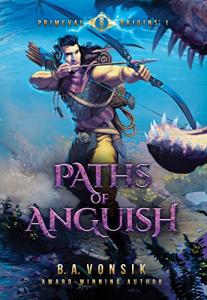 Paths of Anguish by B. A. Vonsik introduces readers to a mind-bending ...