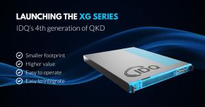 ID Quantique unveils its 4th generation of Quantum Key Distribution: the XG, the ultimate in ...
