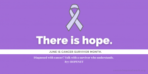 Cancer Hope Network Celebrates Cancer Survivor Month - AFV NEWS