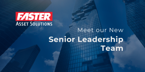FASTER Asset Solutions Announces New Senior Leadership Team - AFV NEWS