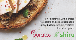 Shiru partners with Puratos to explore and scale sustainable plant ...