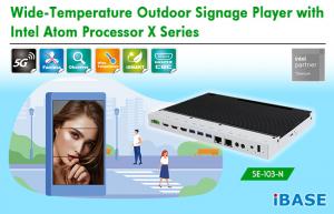 IBASE Launches Wide-Temperature Outdoor Signage Player with Intel Atom Processor X Series