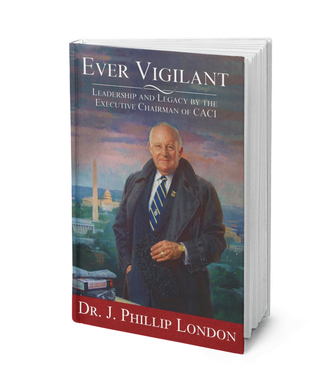 Press Release: "Ever Vigilant" New Book on Leadership, Legacy ...